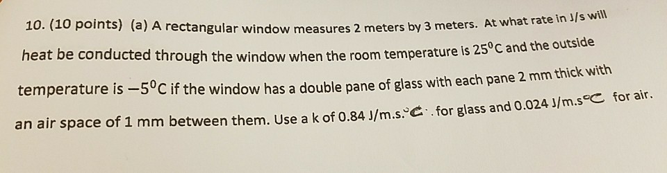 Solved 10. (10 points) (a) A rectangular window measures 2 | Chegg.com