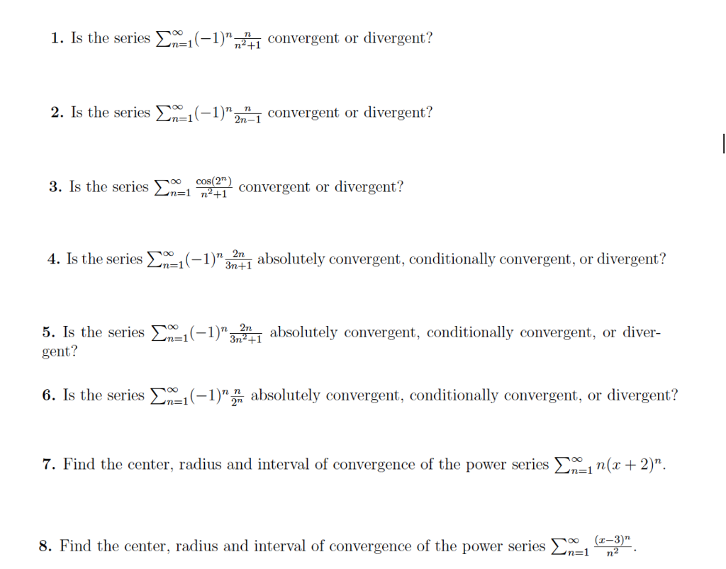 Solved Is the series sigma_n=1^infinity(-1)^n n/n^2+1 | Chegg.com Solved Is the series sigma_n=1^infinity(-1)^n n/n^2+1 | Chegg.com