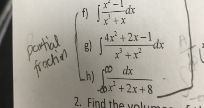 Solved Use partial fraction Integral x^2 - 1/x^3 + x dx | Chegg.com
