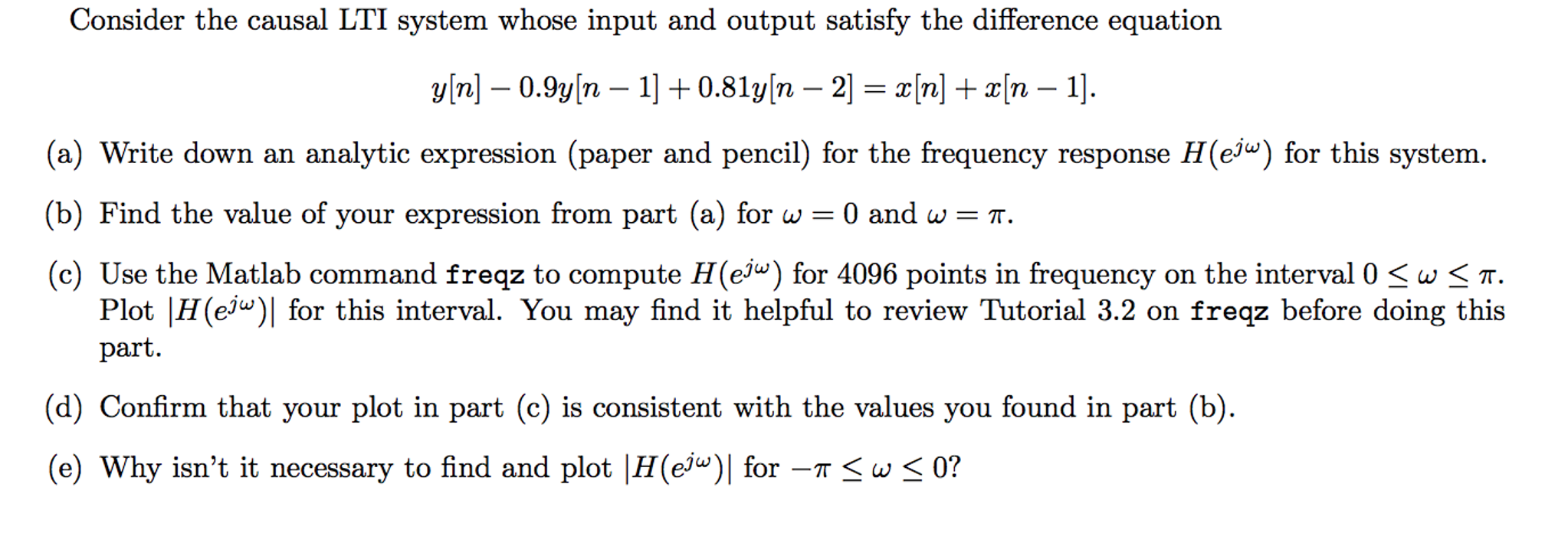 Solved Consider the causal LTI system whose input and output | Chegg.com