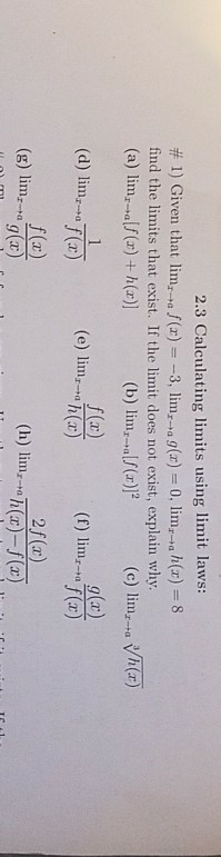 Solved 2.3 Calculating limits using limit laws: # 1) Given | Chegg.com