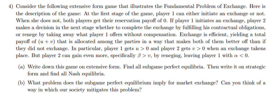 4) Consider the following extensive form game that | Chegg.com