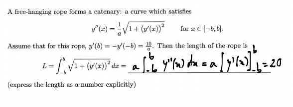 Solved A free-hanging rope forms a catenary: a curve which | Chegg.com