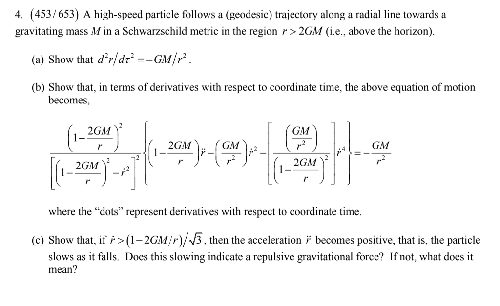 4. (453/653) A high-speed particle follows a | Chegg.com