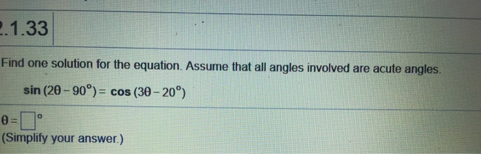Solved Find one solution for the equation. Assume that all | Chegg.com