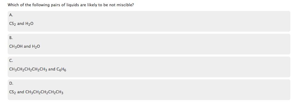 Solved Which of the following pairs of liquids are likely to | Chegg.com