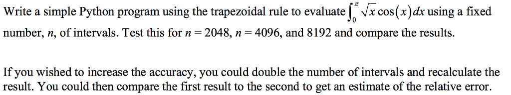 Solved Write a simple Python program using the trapezoidal | Chegg.com