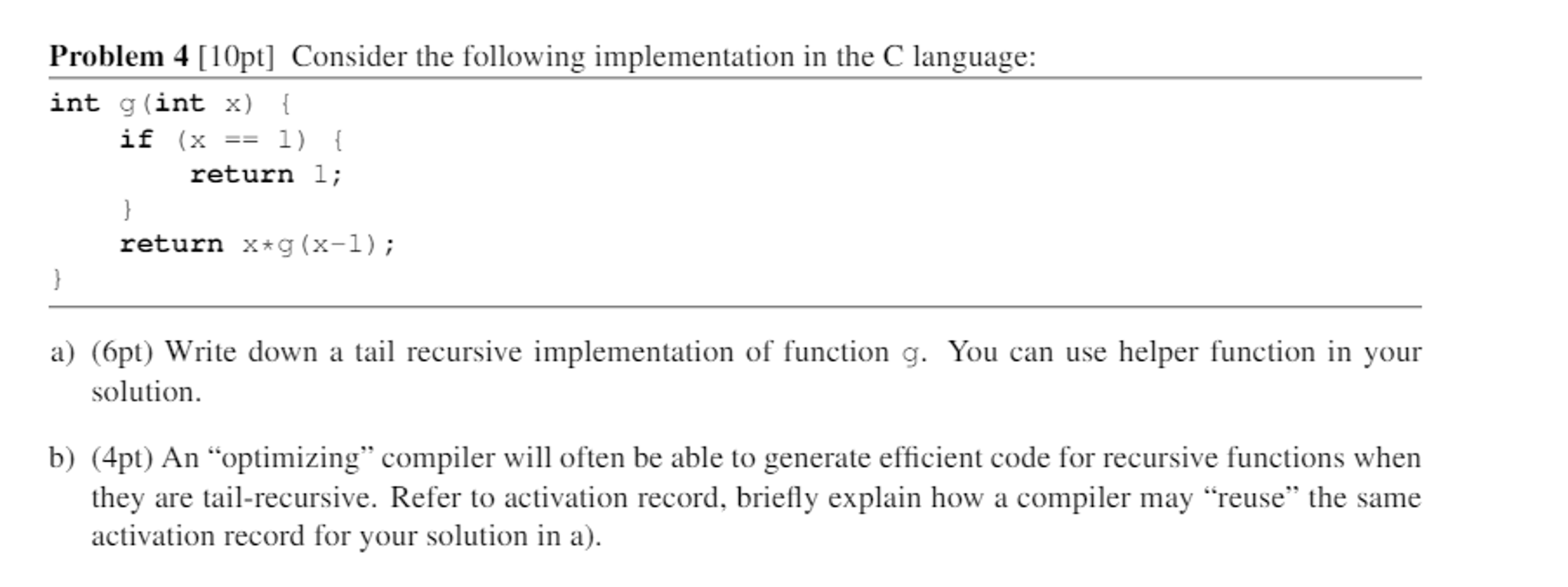 Solved Consider the following implementation in the C | Chegg.com