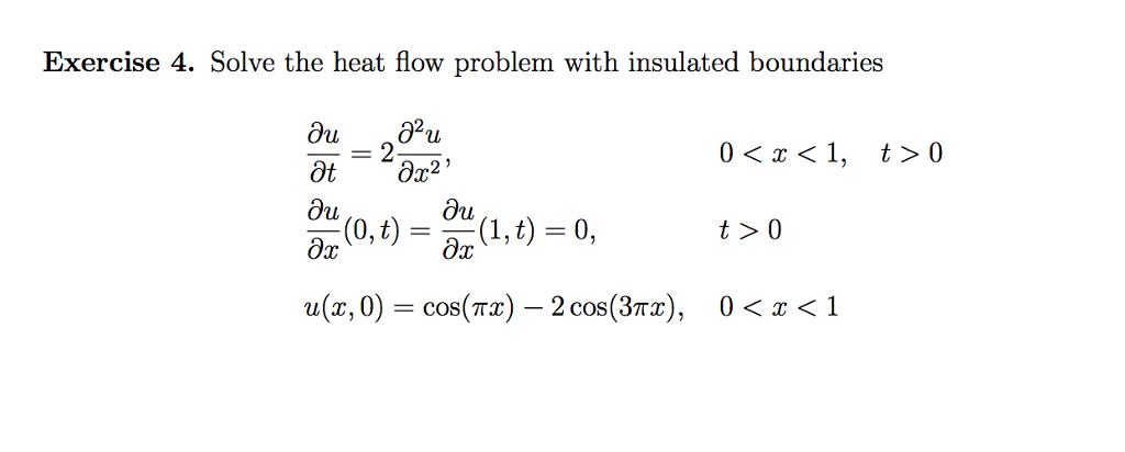 Solved Solve the heat flow problem with insulted boundaries | Chegg.com