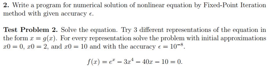 Solved Write A Program For Numerical Solution Of Nonlinear