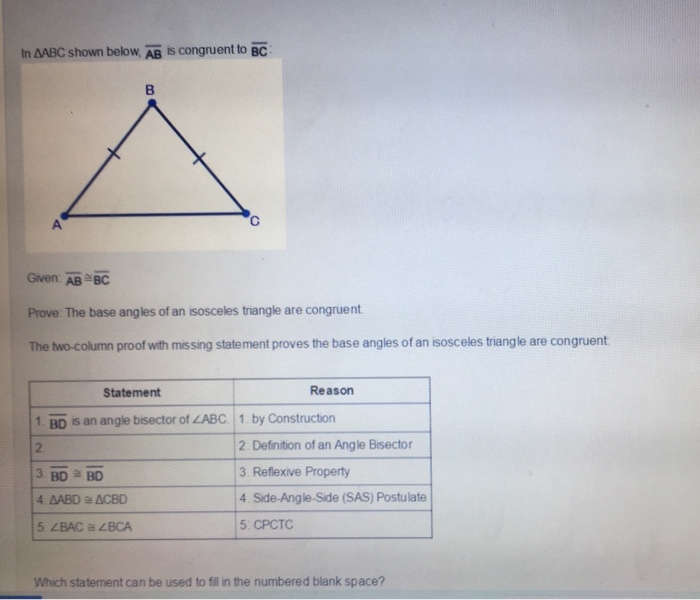 Solved In AABc shown below, AB is congruent to BC: Given: AB | Chegg.com
