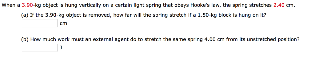 Solved When a 3.90-kg object is hung vertically on a certain | Chegg.com