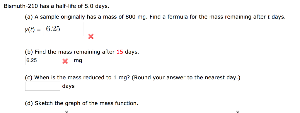 Solved Bismuth-210 has a half-life of 5.0 days. (a) A sample | Chegg.com