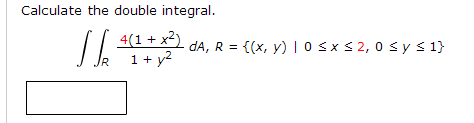Solved Calculate the iterated integral. 8xy dy dx | Chegg.com