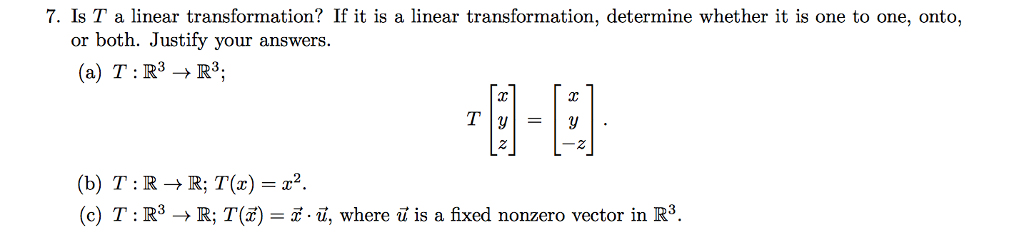 Solved 7. Is T a linear transformation? If it is a linear | Chegg.com