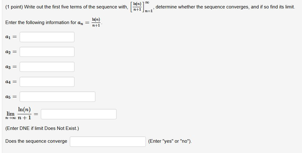 Solved (1 point) Write out the first five terms of the | Chegg.com