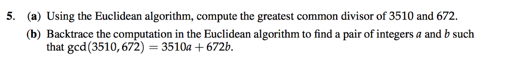 Solved Using the Euclidean algorithm, compute the greatest | Chegg.com