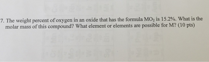 Solved The weight percent of oxygen in an oxide that has the | Chegg.com