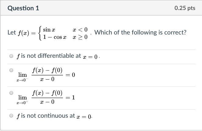 Solved Question1 0.25 pts | Let f(z) ={sinz sin z