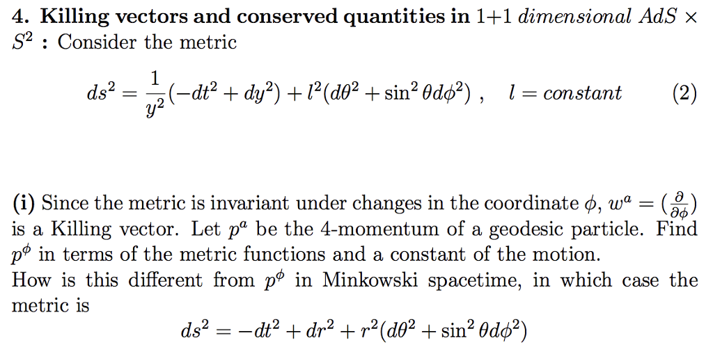 4. Killing vectors and conserved quantities in 1+1 | Chegg.com