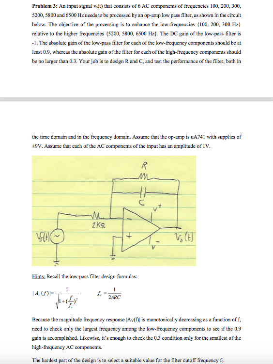 Solved Problem 3: An input signal v(t) that consists of 6 AC | Chegg.com