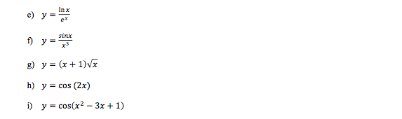 Solved Find Derivativea y = ln x/e^x f) y = sin x/x^3 g) | Chegg.com