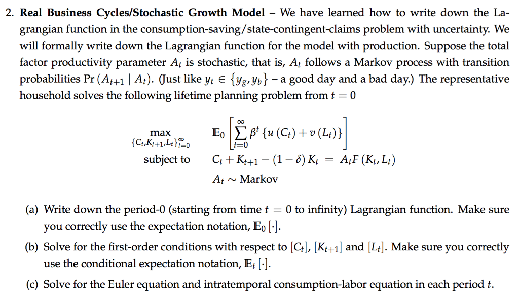 Solved 2. Real Business Cycles/Stochastic Growth Model - We | Chegg.com