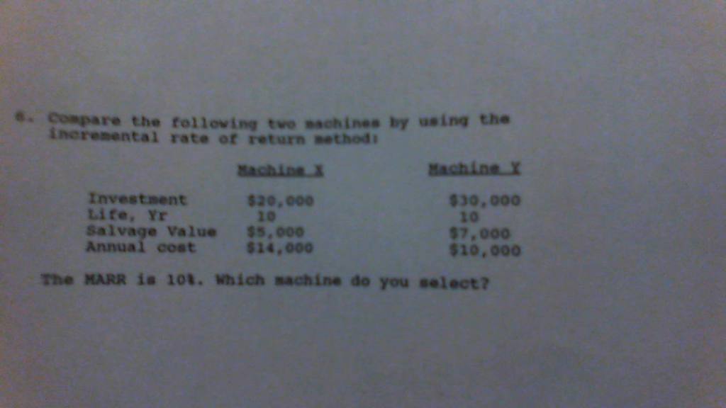 Solved Compare the following two machines by using the | Chegg.com