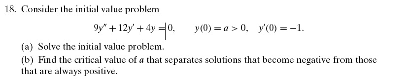Solved Consider the initial value problem 9y" + 12y' + 4y = | Chegg.com