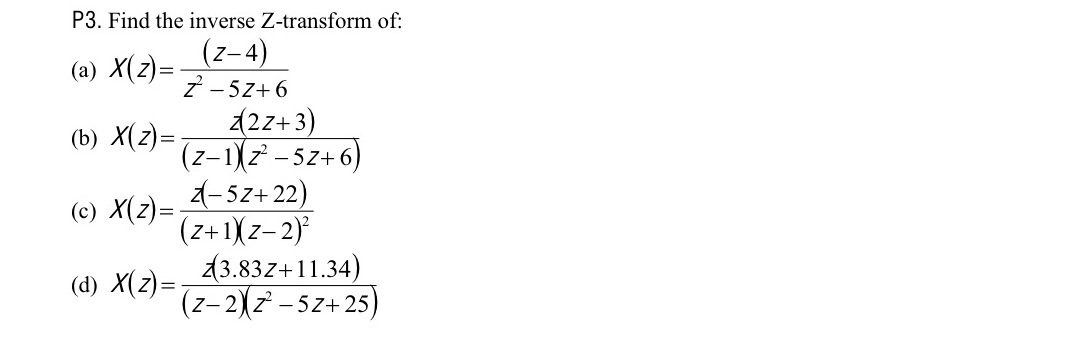 Find the inverse Z-transform of: X(z) = (z-4) / z^2 - | Chegg.com