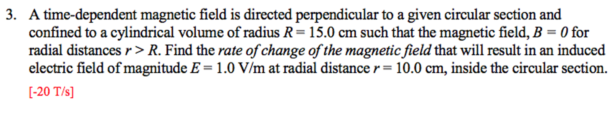 Solved A time-dependent magnetic field is directed | Chegg.com