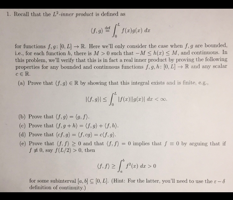 Solved 1. Recall that the L2-inner product is defined as def | Chegg.com