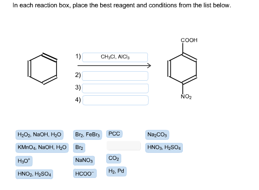 Solved In each reaction box, place the best reagent and | Chegg.com