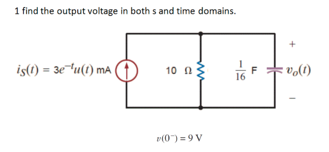 Solved Find the output voltage in both s and time domains. | Chegg.com