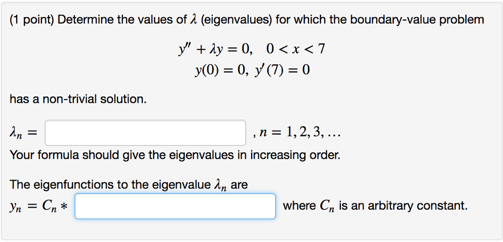 Solved Determine the values of lambda (eigenvalues) for | Chegg.com