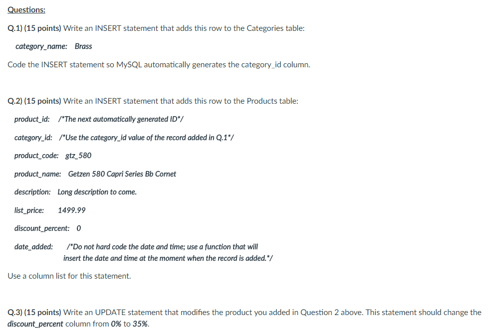 Solved Questions: Q.1) (15 points) Write an INSERT statement | Chegg.com