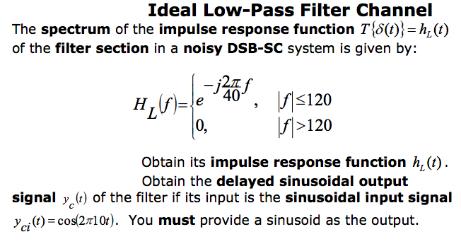 Solved Ideal Low-Pass Filter Channel The spectrum of the | Chegg.com