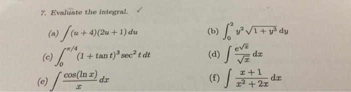 Solved Evaluate the integral. Integral (u + 4) (2u + 1) du | Chegg.com