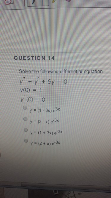Solved QUESTION 14 Solve the following differential equation | Chegg.com