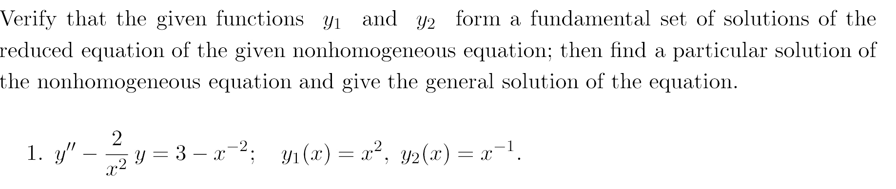 Solved Verify that the given functions y1 and y2 form a | Chegg.com
