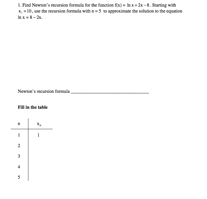 Solved Find Newtons Recursion Formula For The Function Fx 