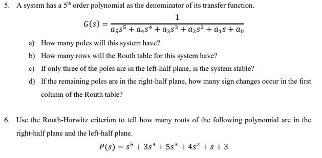 Solved 5. A system has a 5th order polynomial as the | Chegg.com