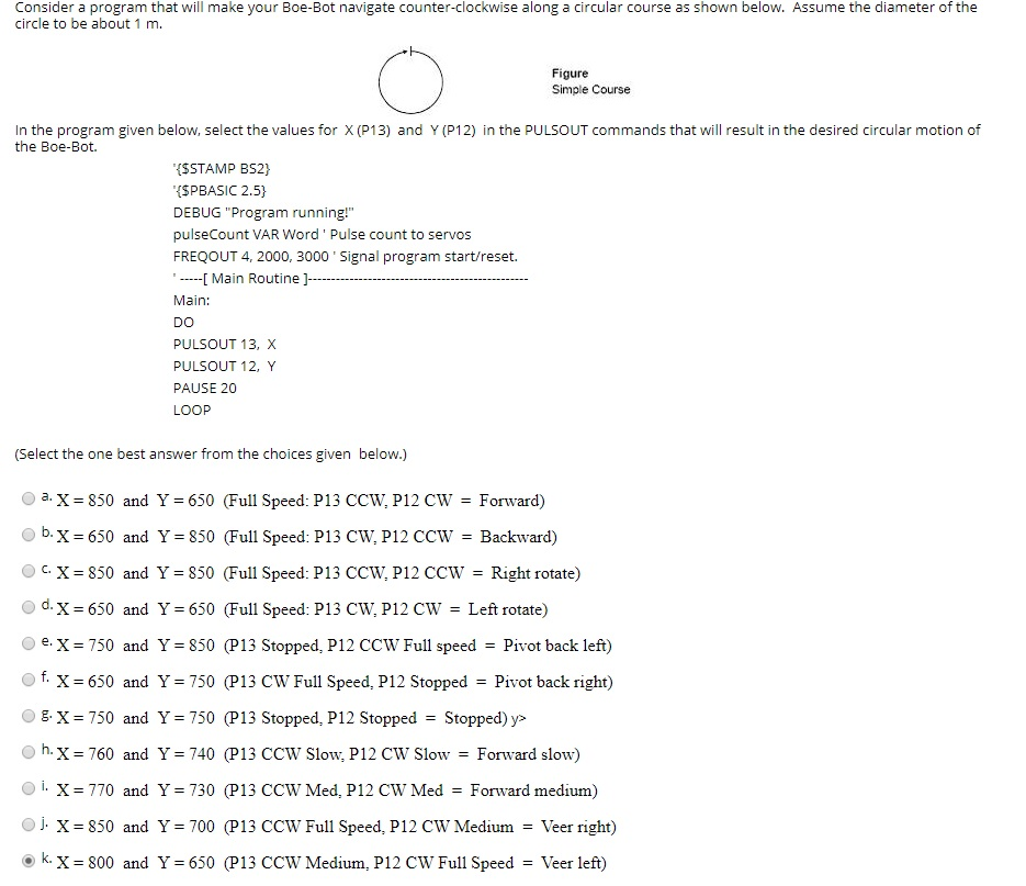 Solved Consider a program that will make your Boe-Bot | Chegg.com
