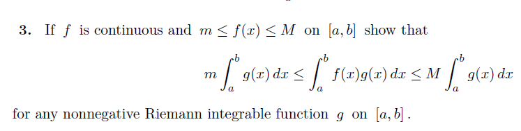 Solved: If F Is Continuous And M F(x) M On [a, B] Show Tha... | Chegg.com