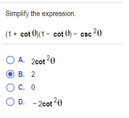 Solved Simplify the expression. (1+ cot theta)/(1- cot | Chegg.com