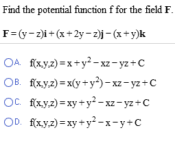 Solved Find the potential function f for the field F. | Chegg.com