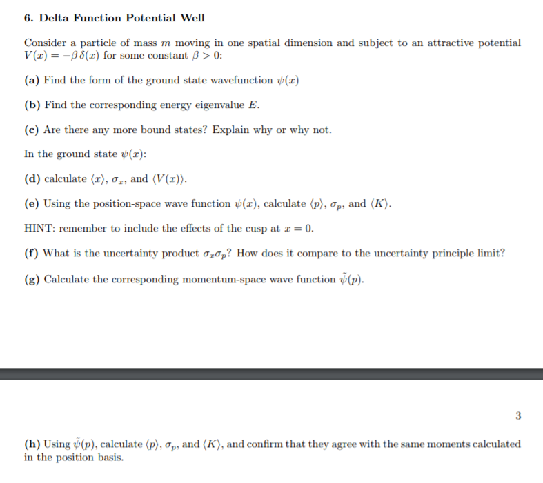 Solved 6. Delta Function Potential Well Consider a particle | Chegg.com