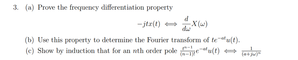 Solved 3. (a) Prove the frequency differentiation property | Chegg.com