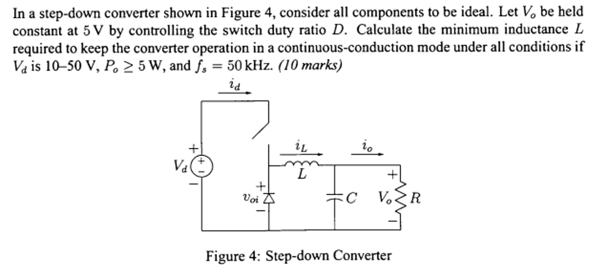 Solved In a step-down converter shown in Figure 4, consider | Chegg.com