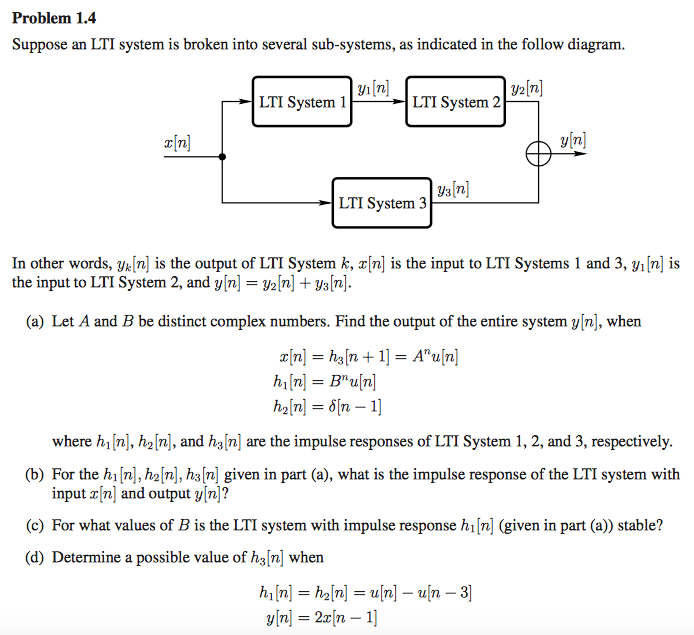 Solved Suppose an LTI system is broken into several | Chegg.com